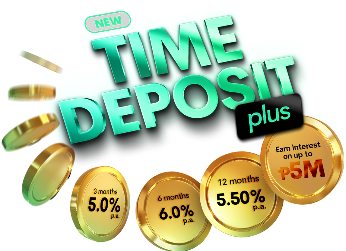 Time Deposit Plus - Maya Digital Bank